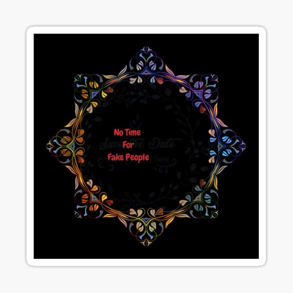 "Typography Art, No time for fake people" Sticker for Sale by ...