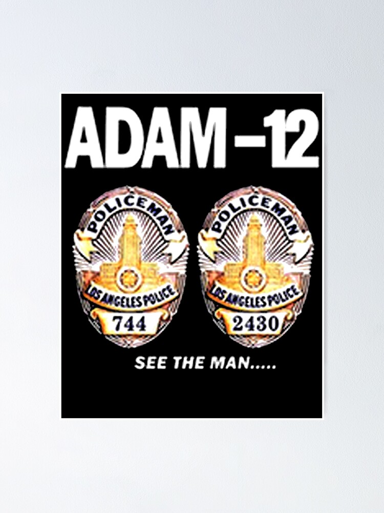 "Adam-12 TV Series 70's Retro" Poster for Sale by Advianti505 | Redbubble