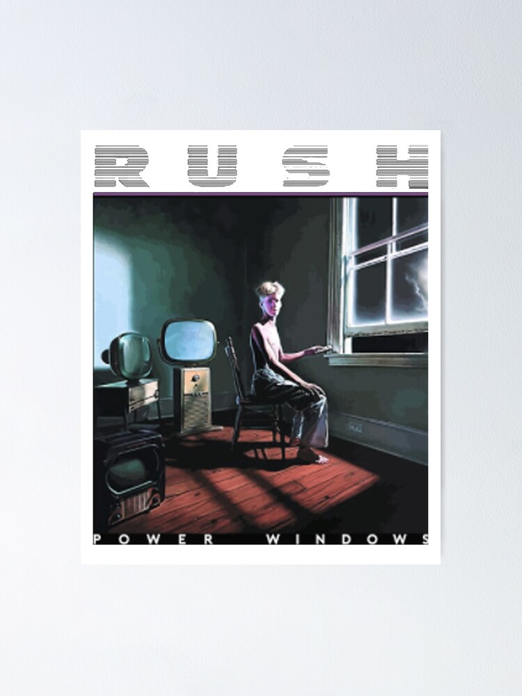 "RUSH Power Windows" Poster for Sale by Willmatteo99 | Redbubble