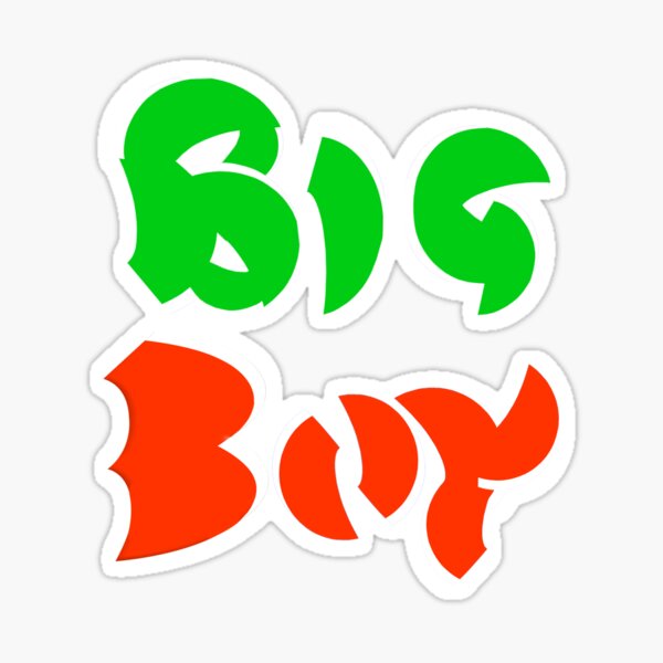 "Big boy" Sticker for Sale by Fonasah | Redbubble