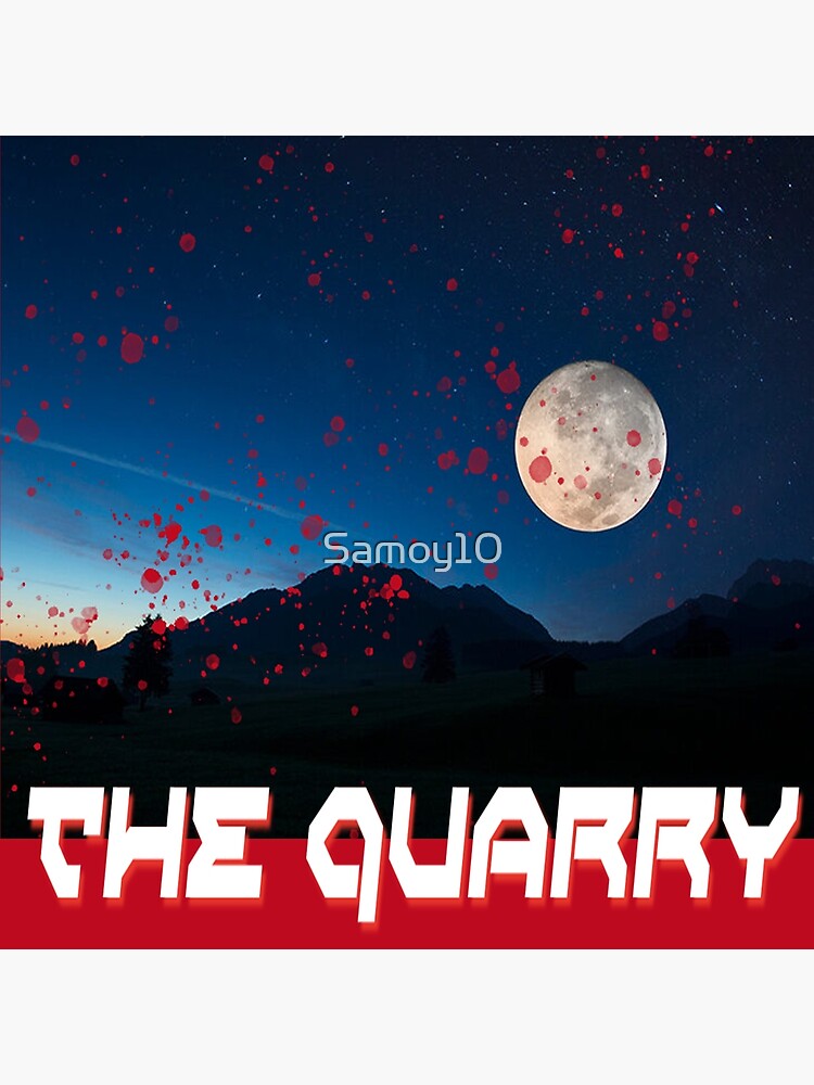"The Quarry" Poster for Sale by Samoy10 | Redbubble