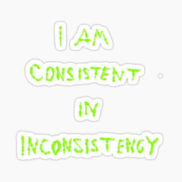 "I Am Consistent In Inconsistency Word Sticker Pack+ 4 D3 Production ...