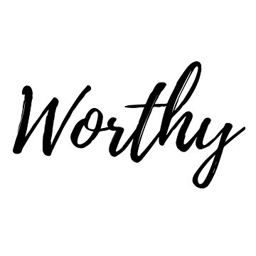 "You are Worth it!" Sticker for Sale by ActionFocus | Redbubble