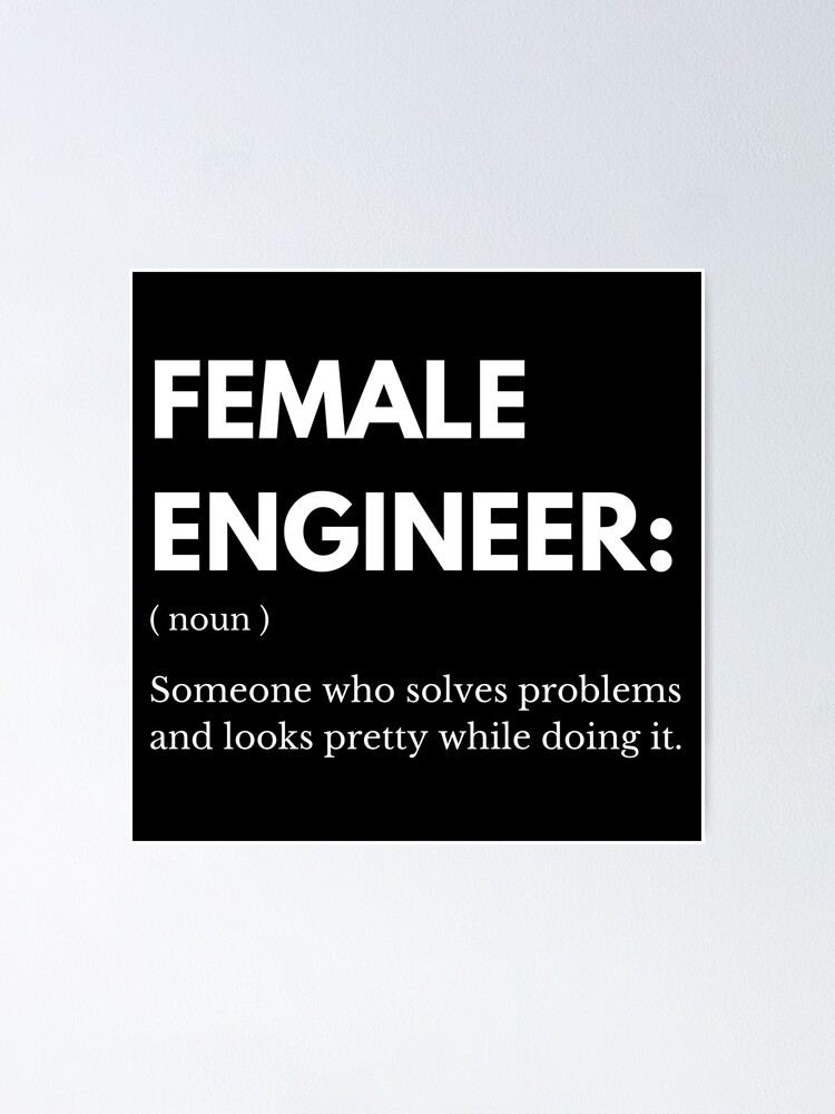 Female Engineers Jokes Encouraging The Next Generation Of Women