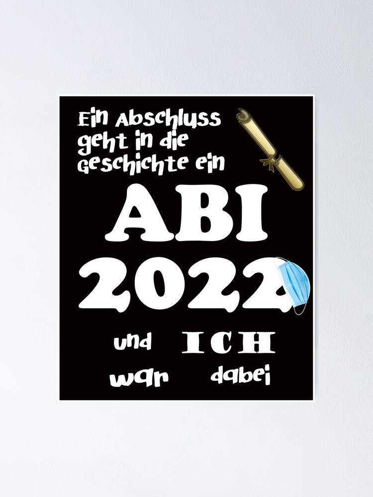 "Abitur Abi 2020 Gymnasium Graduation Abitur" Poster for Sale by ...