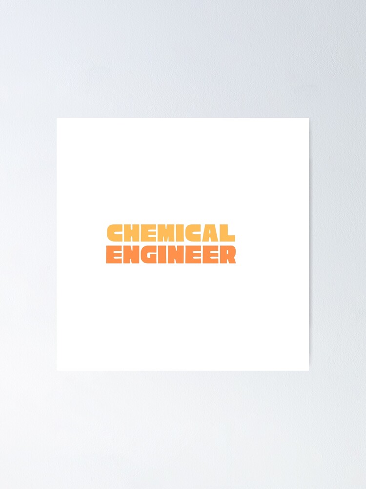"Chemical engineer trendy aesthetic" Poster for Sale by Niklauss ...