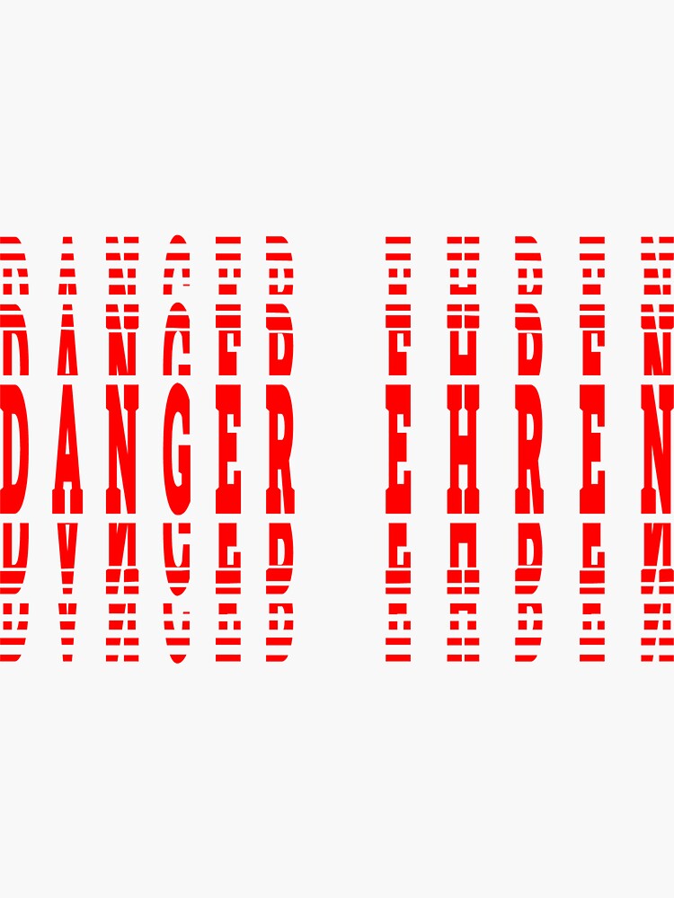 " Danger Ehren T Shirt" Sticker for Sale by znidart | Redbubble