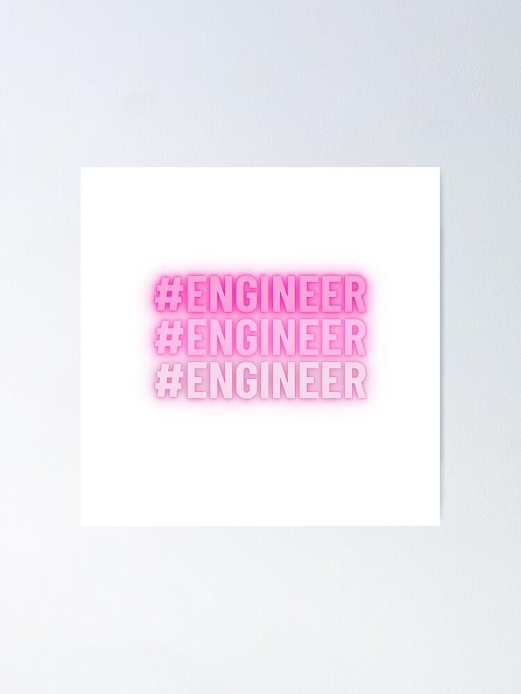 "#engineer Trendy Aesthetic engineering pink" Poster for Sale by ...