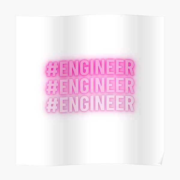 "#engineer Trendy Aesthetic engineering pink" Poster for Sale by ...