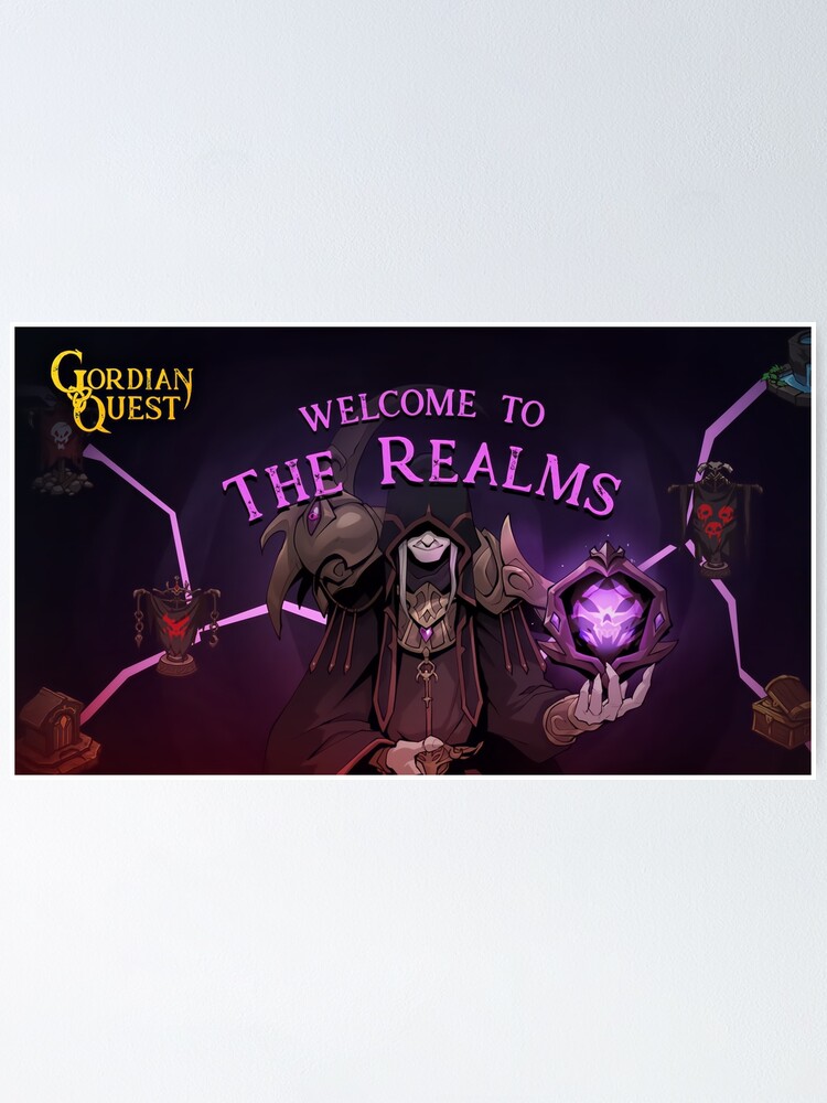 "Welcome to The Realms Gordian Quest Sticker/Poster" Poster for Sale by ...