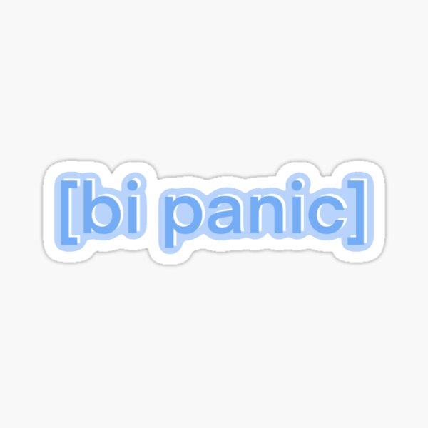 "bi panic" Sticker for Sale by IchhabeHunger4 | Redbubble