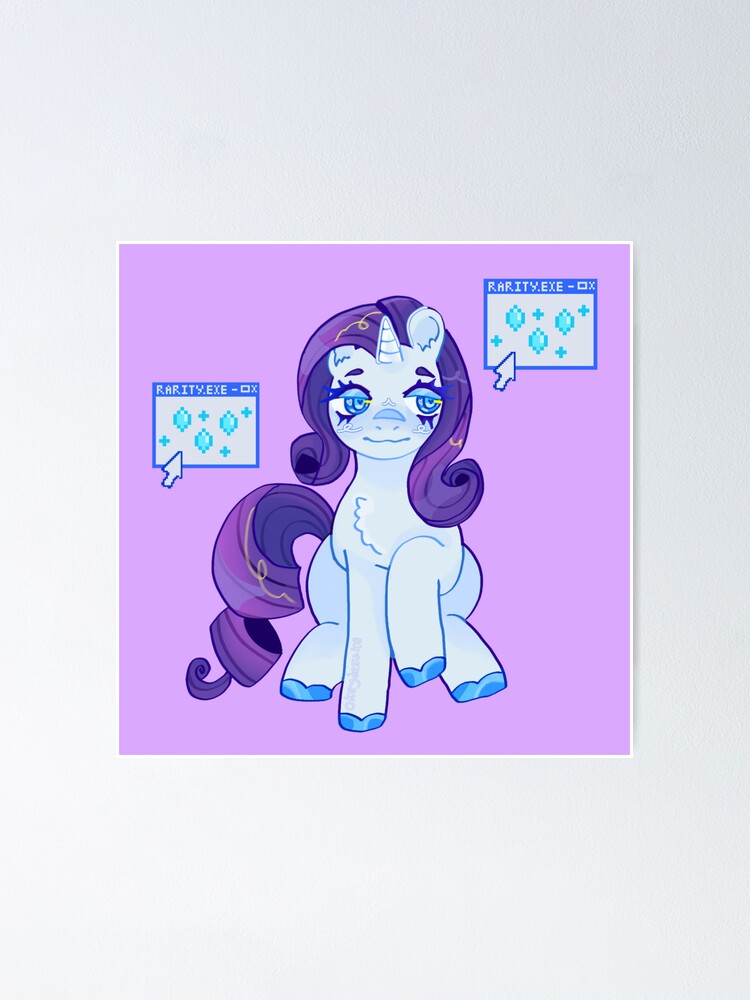"Rarity.exe" Poster for Sale by okeydesuka | Redbubble