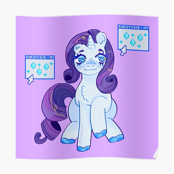 "Rarity.exe" Poster for Sale by okeydesuka | Redbubble