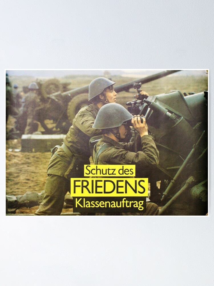 "Peace Protection - Class Mandate, East German Army" Poster for Sale by ...