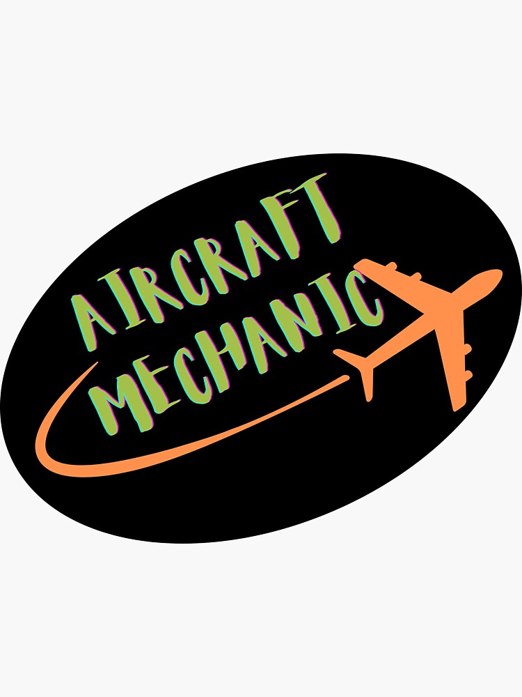 "an AIRCRAFT MECHANIC" Sticker for Sale by HotelPapa | Redbubble
