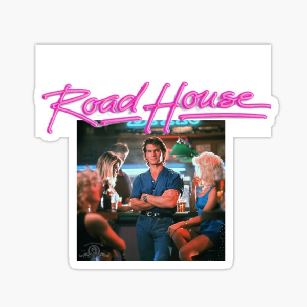 "Road house poster" Sticker for Sale by J4YKAY | Redbubble