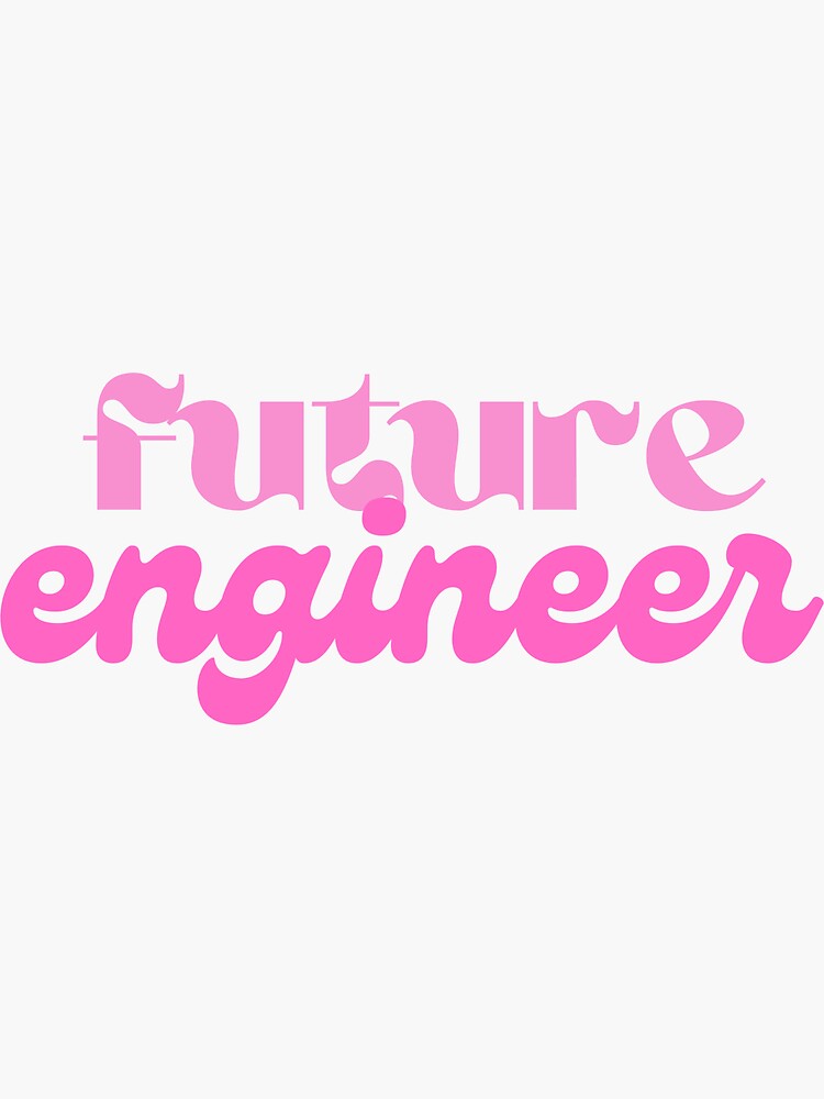 "Future engineer college engineering major aesthetic pink" Sticker for ...