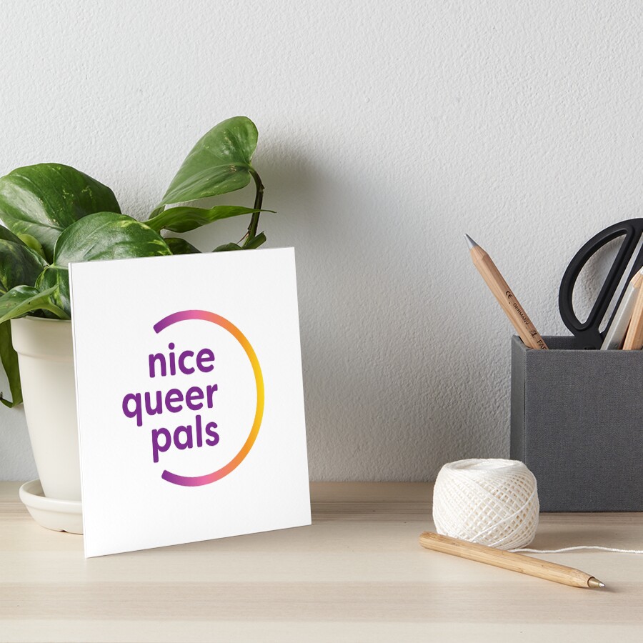 "Show your LGBTQ pride as a nice queer pal" Art Board Print for Sale by ...
