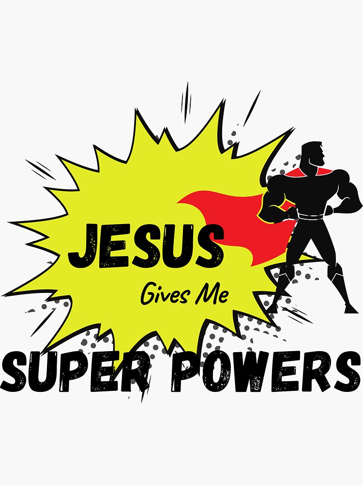 Jesus Power Super Power