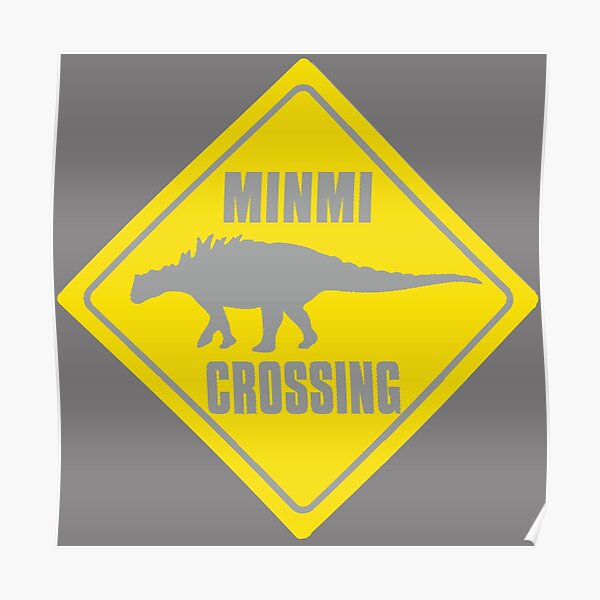 "Minmi Crossing Sign" Poster for Sale by Wasp-Design | Redbubble
