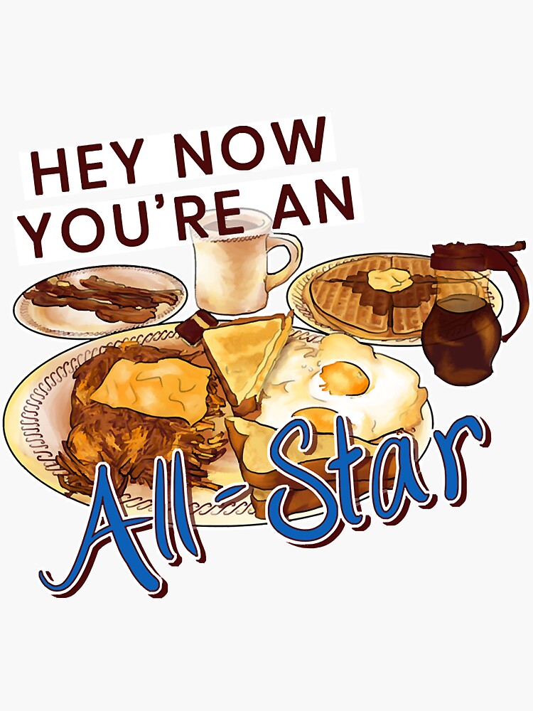 "Hey Now You're An All Star" Sticker for Sale by CariGraves | Redbubble