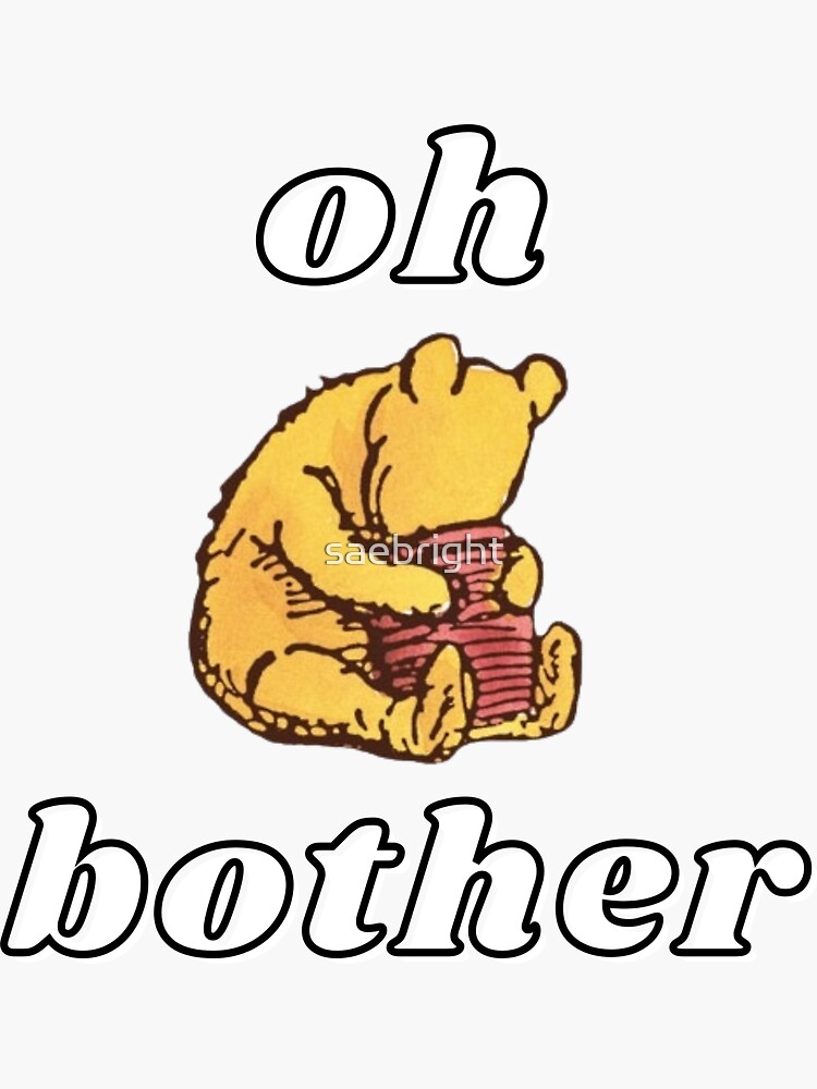 "Oh Bother Classic Pooh Honey Pot Cute Bear" Sticker for Sale by saebright | Redbubble
