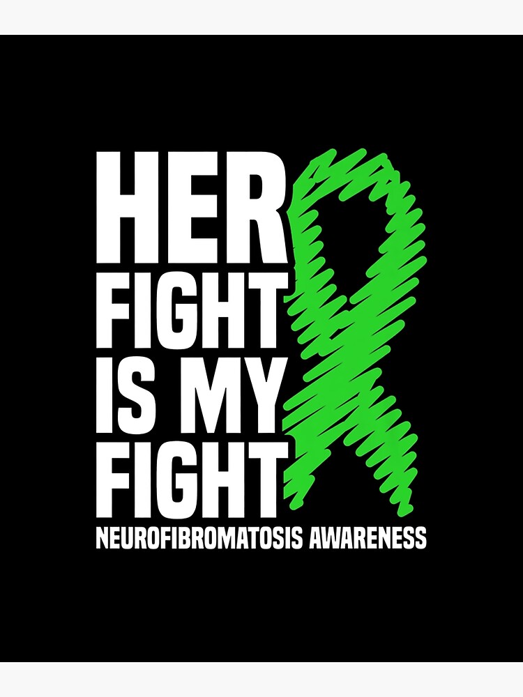 Póster «Su lucha es mi lucha Conciencia de la neurofibromatosis NF1» de ...