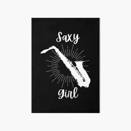 "Saxy Girl - Saxophone Player Funny Puns Saxophonist Sexy Sax" Art ...