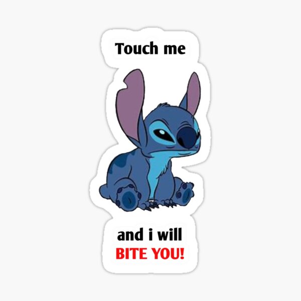 "Stitch - touch me and i will bite you Classic" Sticker for Sale by ...