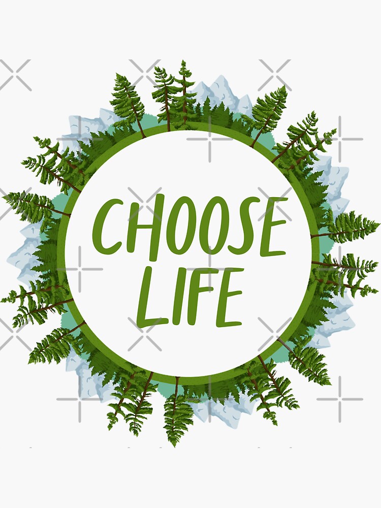 "choose life quotes" Sticker for Sale by Asyemkol | Redbubble