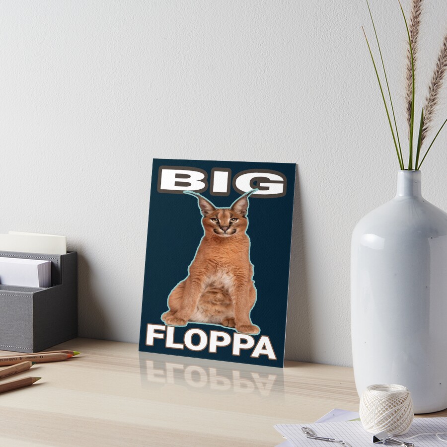 "BIG FLOPPA meme" Art Board Print for Sale by Samazazon | Redbubble