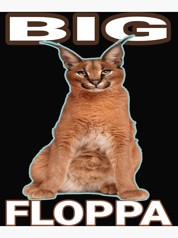 "BIG FLOPPA meme" Art Print for Sale by Samazazon | Redbubble