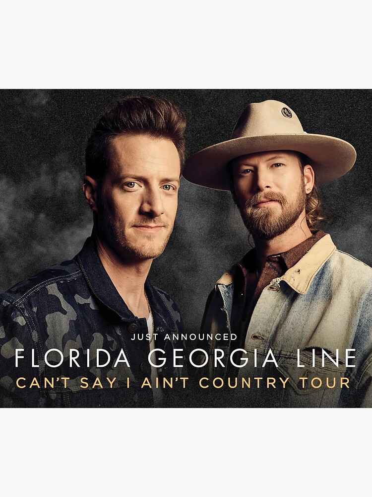 Florida Georgia Line Can T Say I Ain T Country Music Tour Sticker For