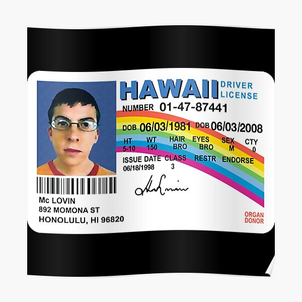 "McLovin ID card license from movie Superbad " Poster for Sale by Rookie560 | Redbubble