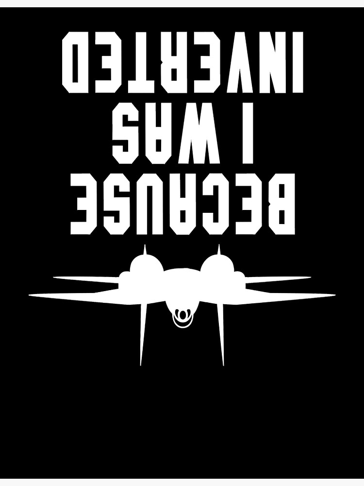 "Because I was Inverted - F14 Tomcat" Poster for Sale by MICHILL5 ...