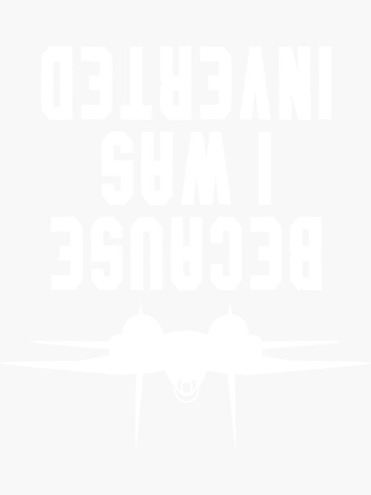 "Because I was Inverted - F14 Tomcat" Sticker for Sale by MICHILL5 ...