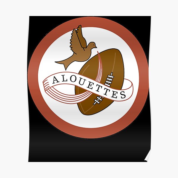 "Montreal Alouettes throwback logo" Poster for Sale by eziasboumthave ...
