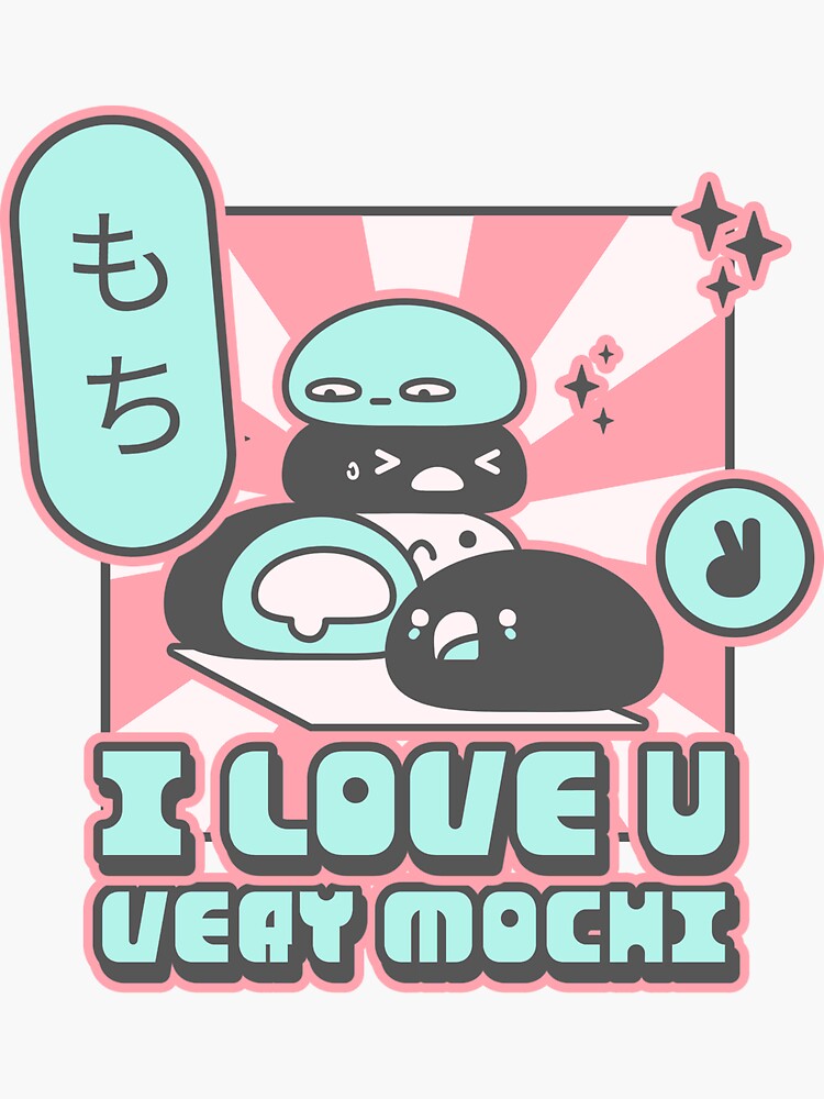 "Love You Very Mochi - Funny Ice Cream Pun" Sticker for Sale by ...