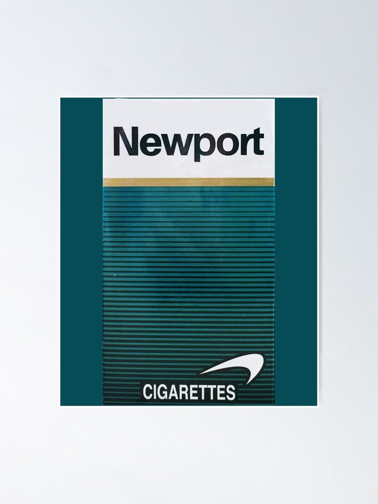 "newport cigarettes" Poster for Sale by CapCityTeeszz | Redbubble