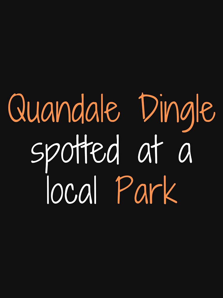 "Copy of Quandale Dingle Meme" T-shirt for Sale by madraso | Redbubble ...