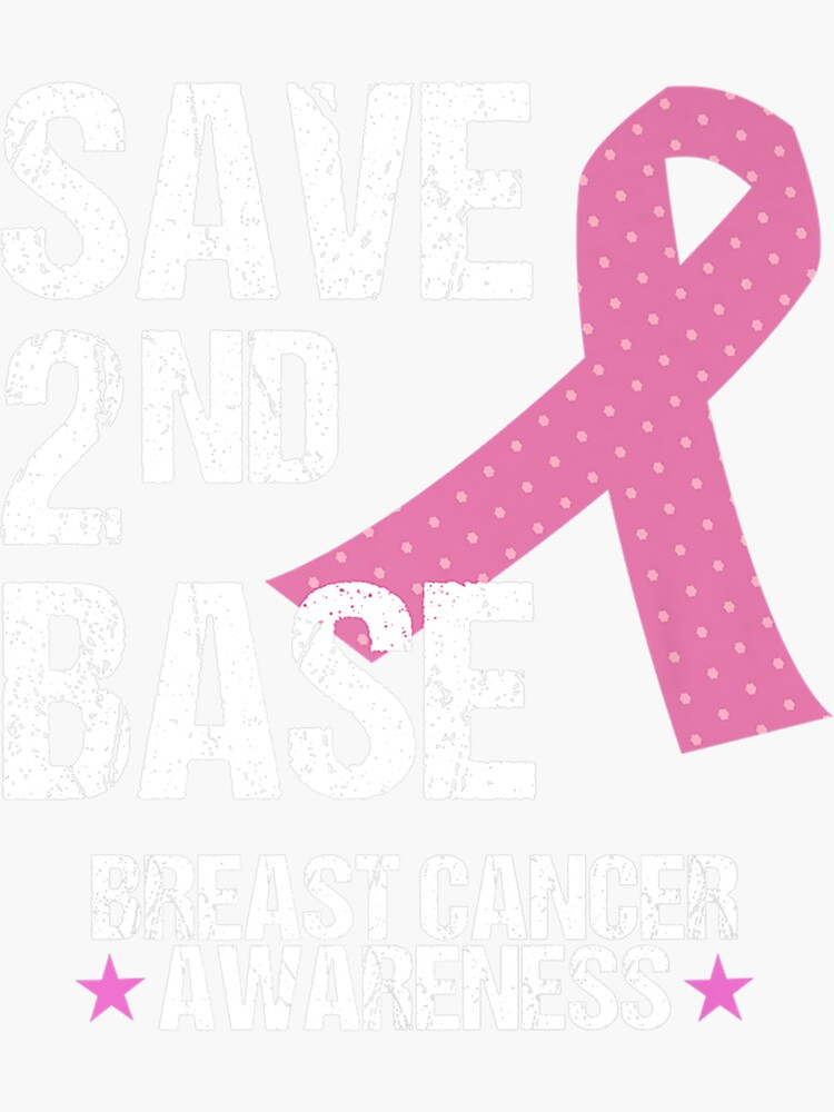 "Save 2nd Base Breast Cancer Awareness Month " Sticker for Sale by ...