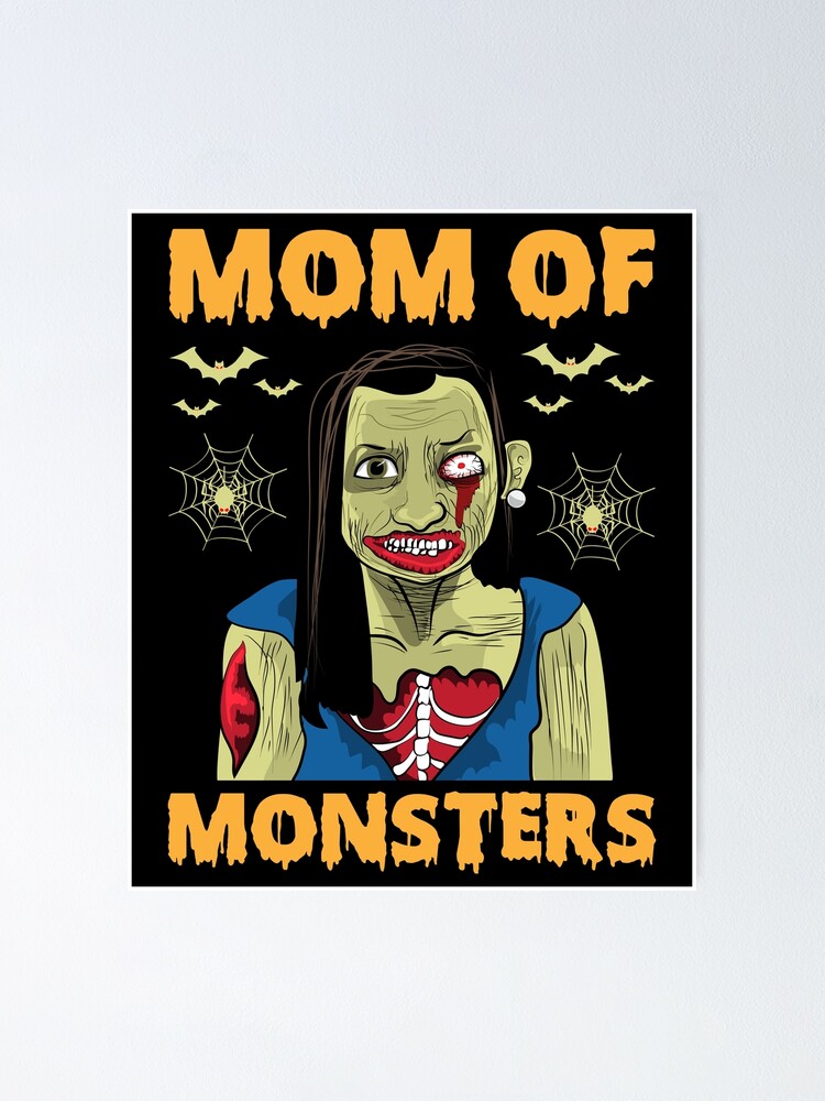 "Mom Of Monsters" Poster for Sale by gsnepu | Redbubble