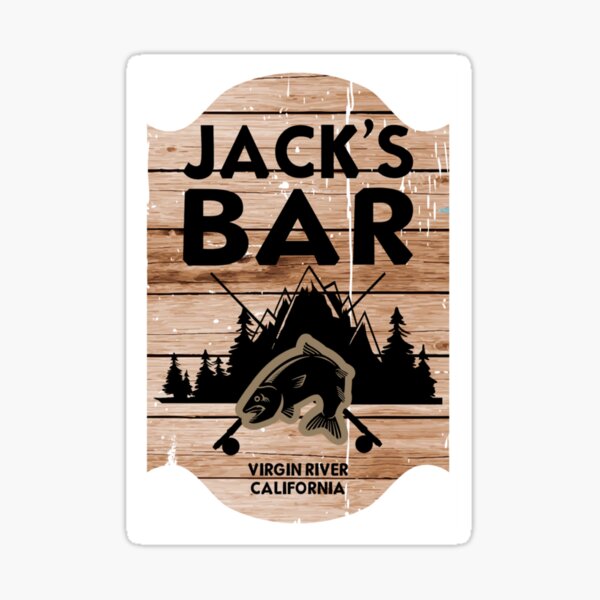 "Jack_s Bar Virgin River Sign " Sticker for Sale by LucasSimpson3 ...