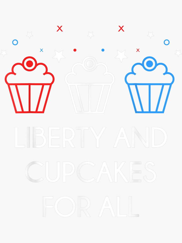 "4th of July Cupcake Liberty Cupcakes USA Gift" Sticker for Sale by ...