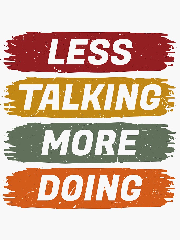 "Less talking more doing typo t-shirt" Sticker for Sale by ...