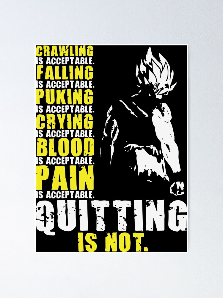 "Son Goku Quitting Is Not Acceptable Dragon Ball Quote Retro Vintage ...