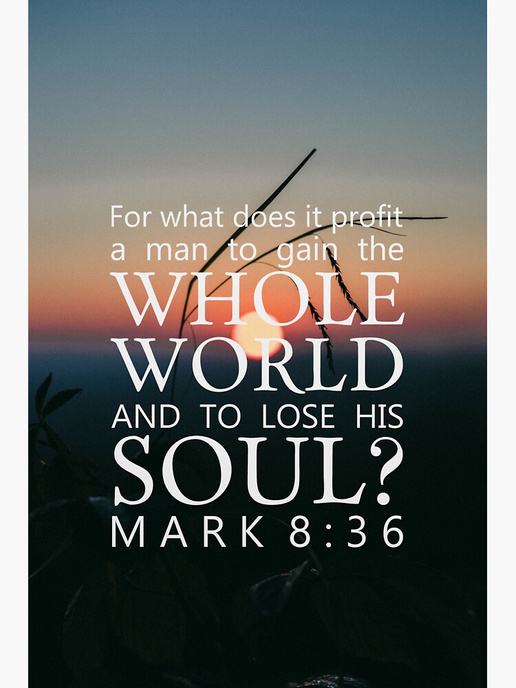 "Mark 8:36" Sticker for Sale by Eternal-Life | Redbubble