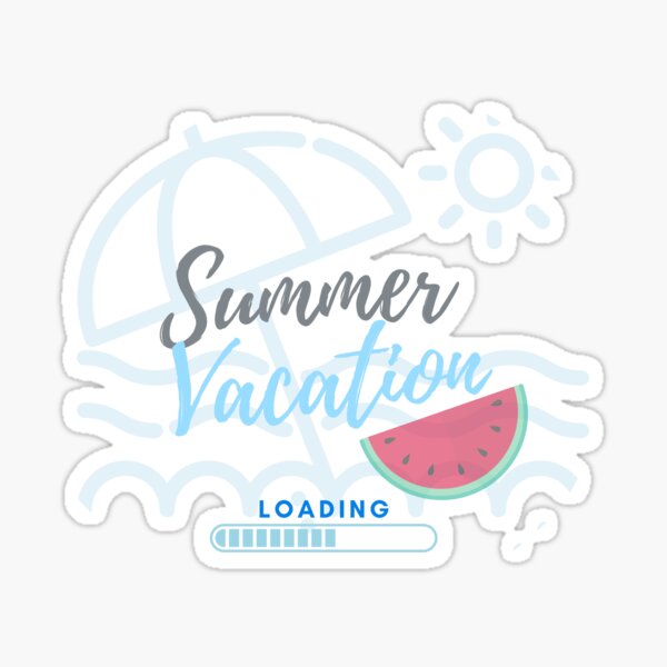 "Summer vacation loading" Sticker for Sale by tulipsdesigns | Redbubble