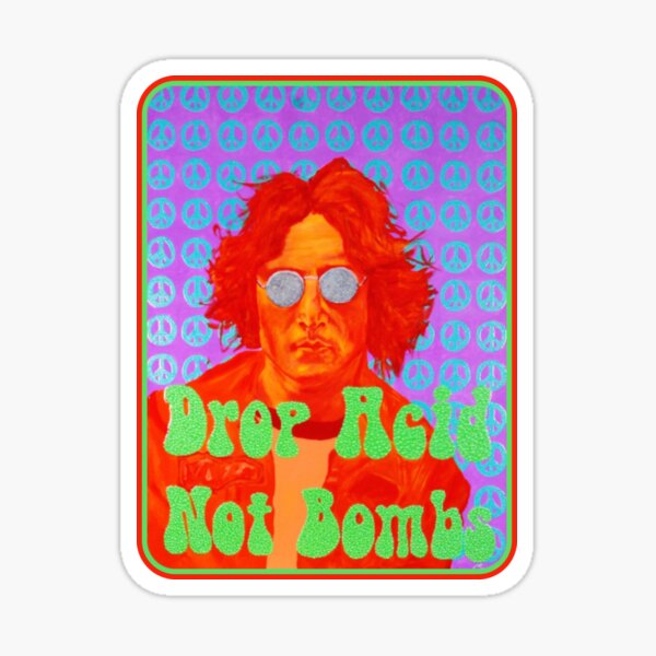 "DROP ACID NOT BOMBS" Sticker for Sale by KatarinaHansen | Redbubble