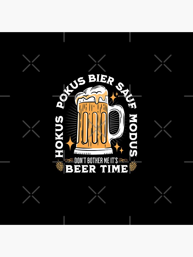 "Hokus Pokus Bier Sauf Modus Lustiges Saufen Biertrinker" Pin for Sale ...